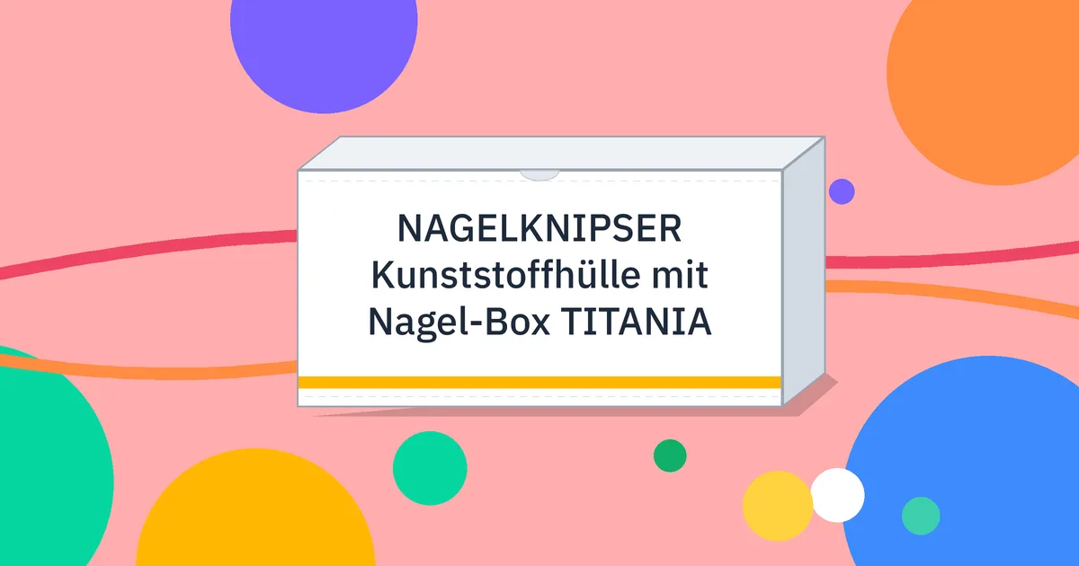 Symbolbild: Packung mit der Aufschrift NAGELKNIPSER Kunststoffhülle mit Nagel-Box TITANIA (PZN 11611971) – Verfügbarkeit und Bezug in Apotheken in Frankfurt am Main