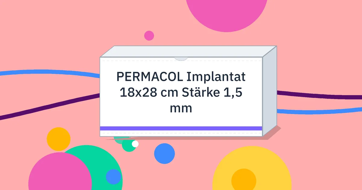 Symbolbild: Packung mit der Aufschrift PERMACOL Implantat 18x28 cm Stärke 1,5 mm (PZN 05869731) – Verfügbarkeit und Bezug in Apotheken in Frankfurt am Main