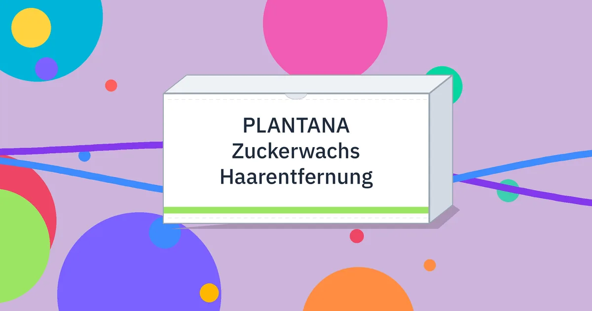 Symbolbild: Packung mit der Aufschrift PLANTANA Zuckerwachs Haarentfernung (PZN 15255378) – Verfügbarkeit und Bezug in Apotheken in Frankfurt am Main