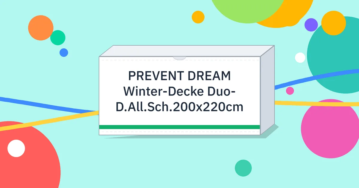 Symbolbild: Packung mit der Aufschrift PREVENT DREAM Winter-Decke Duo-D.All.Sch.200x220cm (PZN 18336315) – Verfügbarkeit und Bezug in Apotheken in Frankfurt am Main
