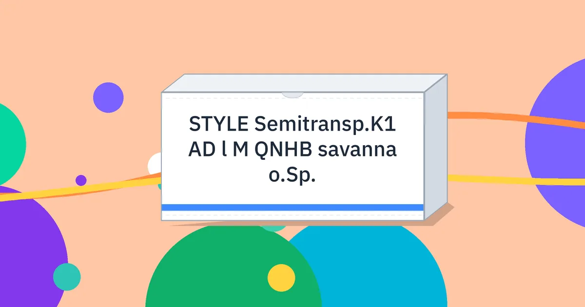 Symbolbild: Packung mit der Aufschrift STYLE Semitransp.K1 AD l M QNHB savanna o.Sp. (PZN 18869655) – Verfügbarkeit und Bezug in Apotheken in Frankfurt am Main