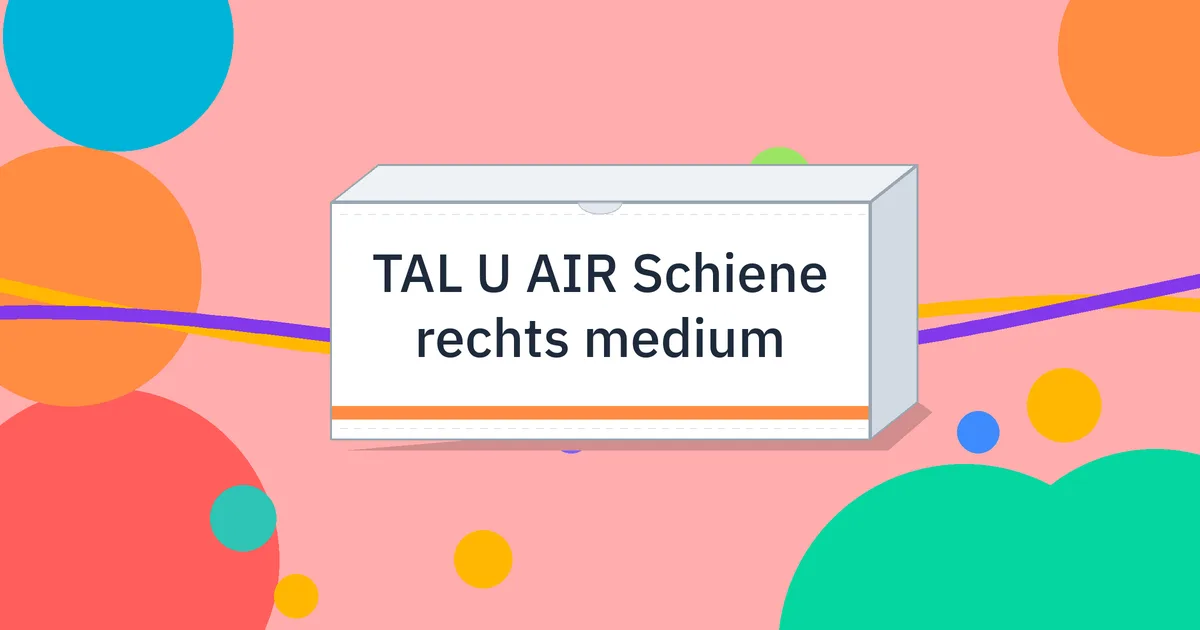 Symbolbild: Packung mit der Aufschrift TAL U AIR Schiene rechts medium (PZN 02511696) – Verfügbarkeit und Bezug in Apotheken in Frankfurt am Main