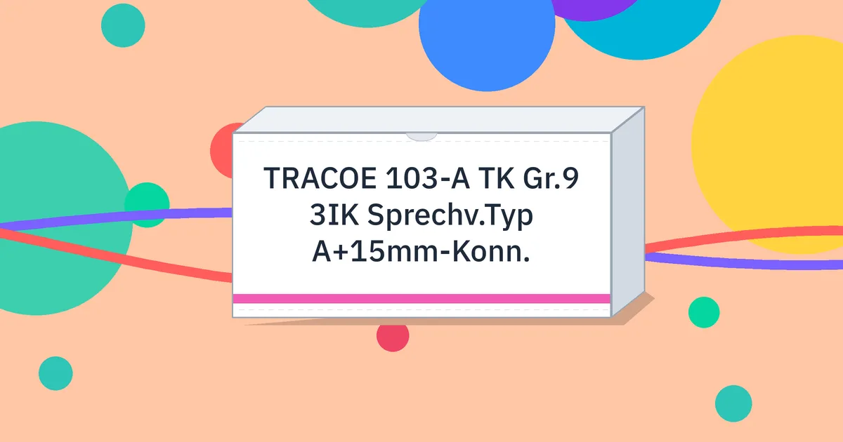 Symbolbild: Packung mit der Aufschrift TRACOE 103-A TK Gr.9 3IK Sprechv.Typ A+15mm-Konn. (PZN 02358510) – Verfügbarkeit und Bezug in Apotheken in Frankfurt am Main