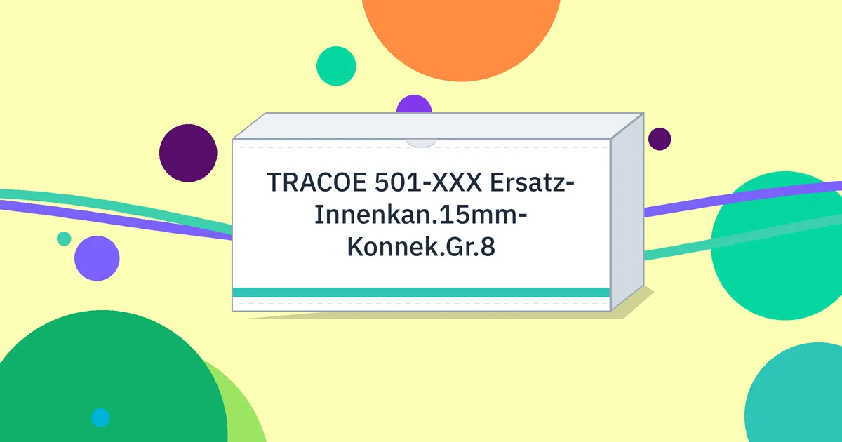 Symbolbild: Packung mit der Aufschrift TRACOE 501-XXX Ersatz-Innenkan.15mm-Konnek.Gr.8 (PZN 12567433) – Verfügbarkeit und Bezug in Apotheken in Frankfurt am Main