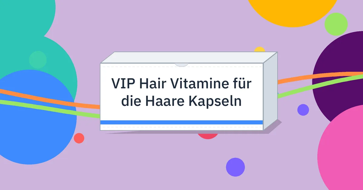 Symbolbild: Packung mit der Aufschrift VIP Hair Vitamine für die Haare Kapseln (PZN 18862334) – Verfügbarkeit und Bezug in Apotheken in Frankfurt am Main