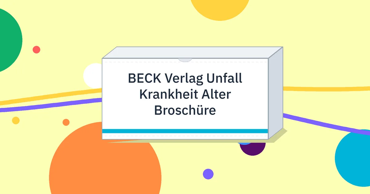 Symbolbild: Packung mit der Aufschrift BECK Verlag Unfall Krankheit Alter Broschüre (PZN 10029393) – Verfügbarkeit und Bezug in Apotheken in Frankfurt am Main