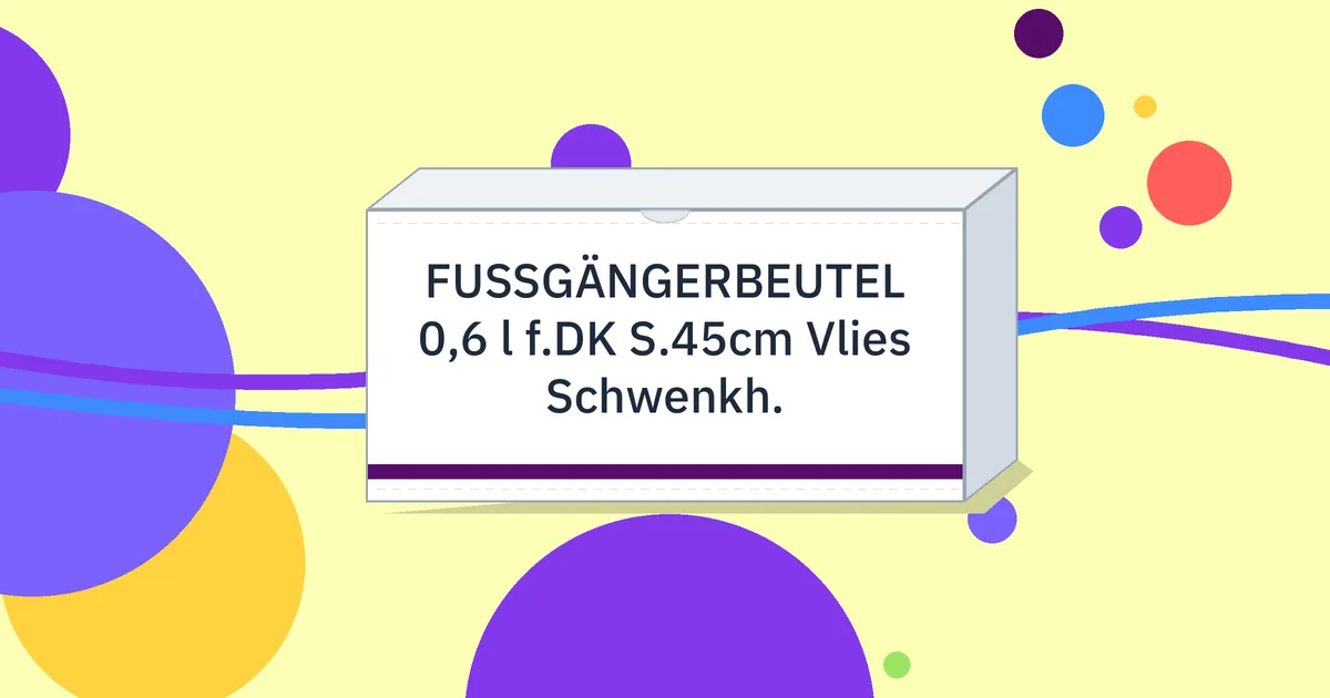 Symbolbild: Packung mit der Aufschrift FUSSGÄNGERBEUTEL 0,6 l f.DK S.45cm Vlies Schwenkh. (PZN 06095935) – Verfügbarkeit und Bezug in Apotheken in Frankfurt am Main