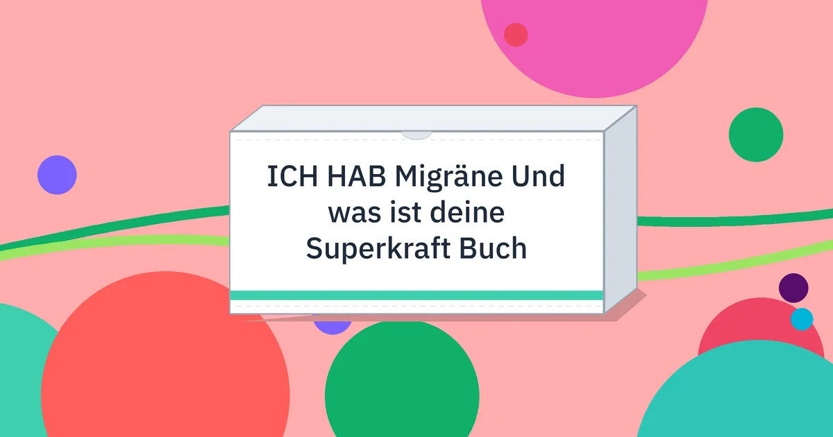 Symbolbild: Packung mit der Aufschrift ICH HAB Migräne Und was ist deine Superkraft Buch (PZN 18266307) – Verfügbarkeit und Bezug in Apotheken in Frankfurt am Main