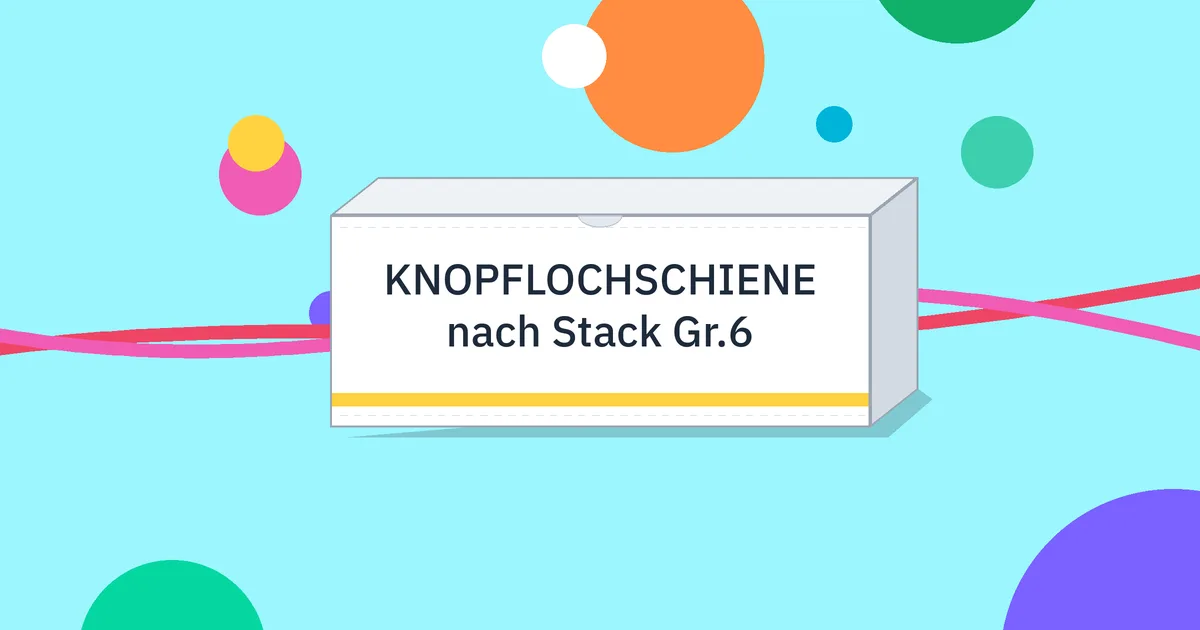 Symbolbild: Packung mit der Aufschrift KNOPFLOCHSCHIENE nach Stack Gr.6 (PZN 07007867) – Verfügbarkeit und Bezug in Apotheken in Frankfurt am Main