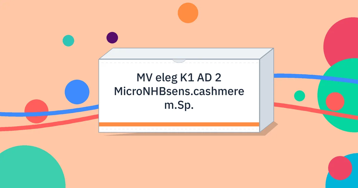 Symbolbild: Packung mit der Aufschrift MV eleg K1 AD 2 MicroNHBsens.cashmere m.Sp. (PZN 15669068) – Verfügbarkeit und Bezug in Apotheken in Frankfurt am Main