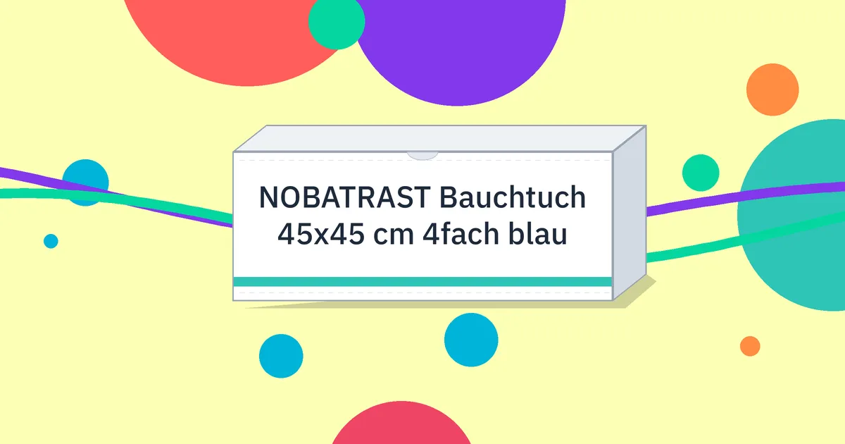 Symbolbild: Packung mit der Aufschrift NOBATRAST Bauchtuch 45x45 cm 4fach blau (PZN 08405311) – Verfügbarkeit und Bezug in Apotheken in Frankfurt am Main