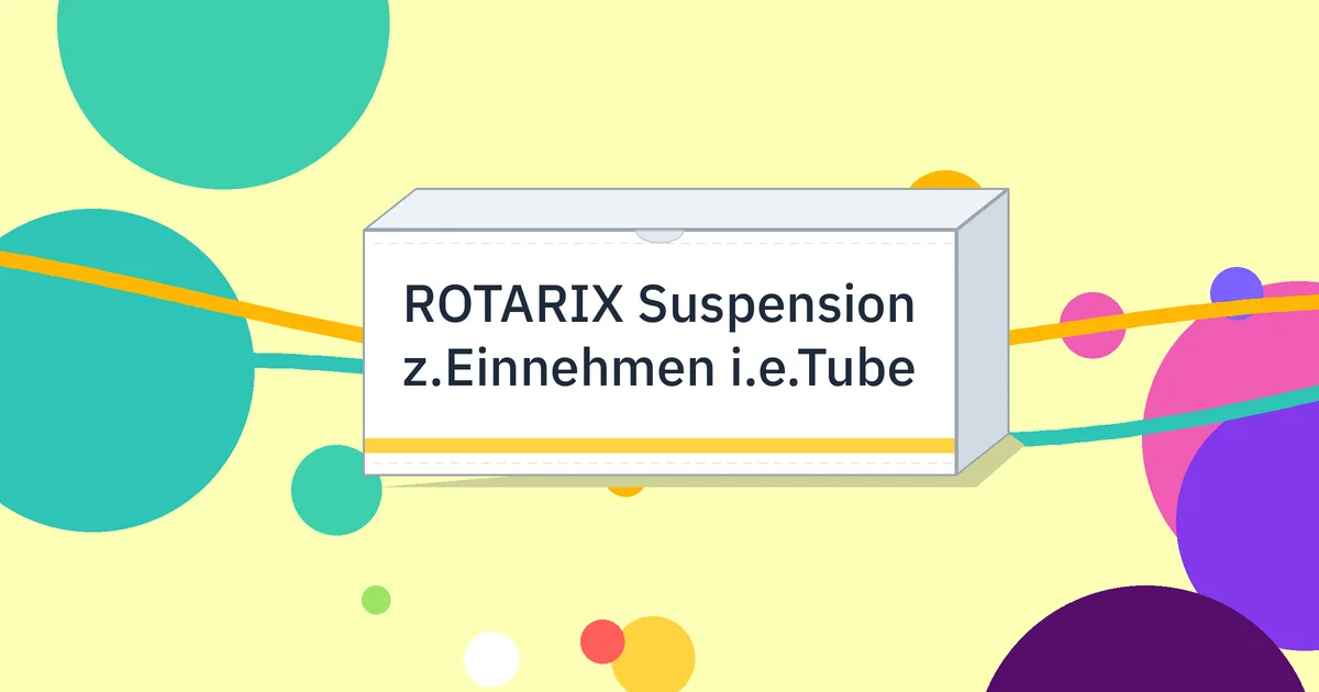 Symbolbild: Packung mit der Aufschrift ROTARIX Suspension z.Einnehmen i.e.Tube (PZN 18762762) – Verfügbarkeit und Bezug in Apotheken in Frankfurt am Main