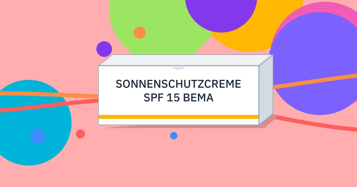 Symbolbild: Packung mit der Aufschrift SONNENSCHUTZCREME SPF 15 BEMA (PZN 17529638) – Verfügbarkeit und Bezug in Apotheken in Frankfurt am Main