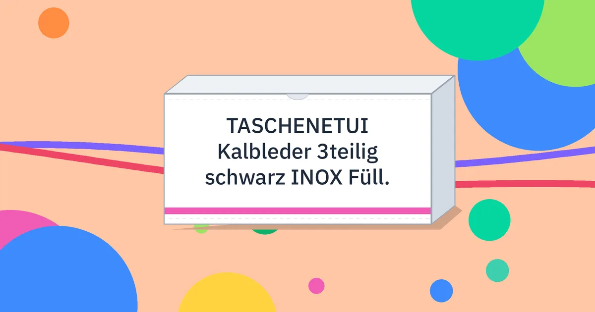 Symbolbild: Packung mit der Aufschrift TASCHENETUI Kalbleder 3teilig schwarz INOX Füll. (PZN 06944185) – Verfügbarkeit und Bezug in Apotheken in Frankfurt am Main