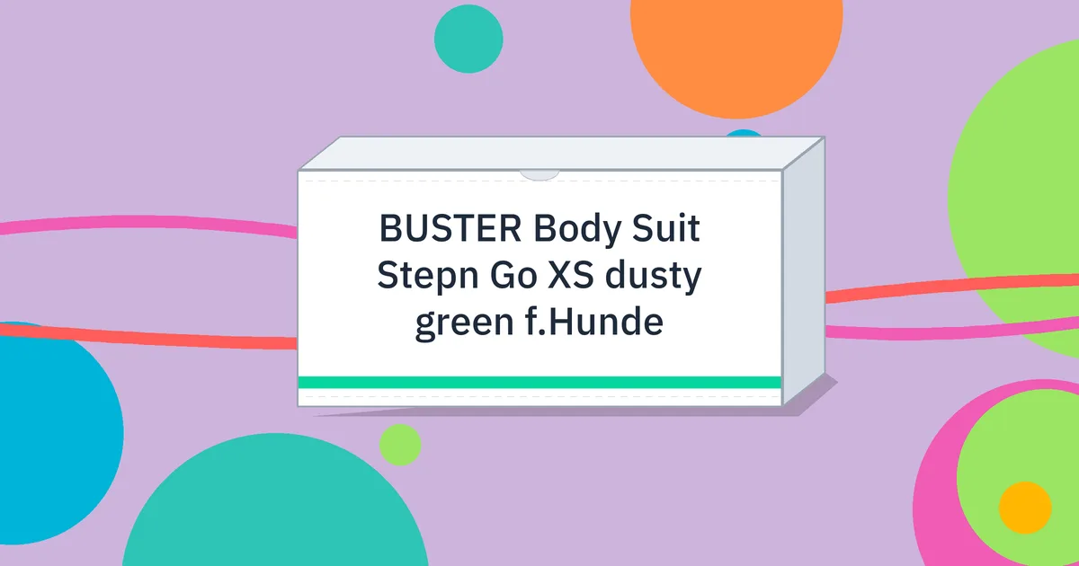 Symbolbild: Packung mit der Aufschrift BUSTER Body Suit Stepn Go XS dusty green f.Hunde (PZN 19195816) – Verfügbarkeit und Bezug in Apotheken in Frankfurt am Main