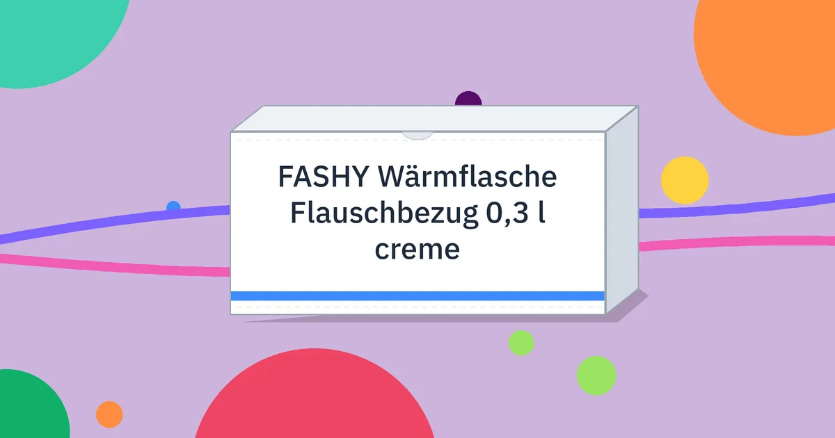 Symbolbild: Packung mit der Aufschrift FASHY Wärmflasche Flauschbezug 0,3 l creme (PZN 20351888) – Verfügbarkeit und Bezug in Apotheken in Frankfurt am Main