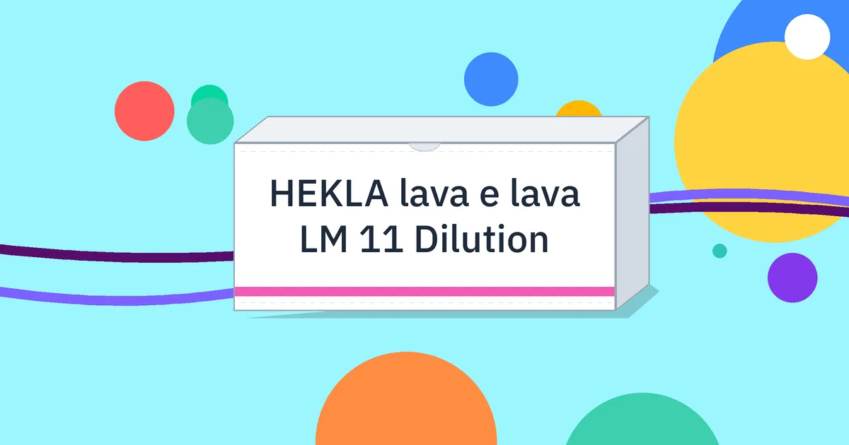 Symbolbild: Packung mit der Aufschrift HEKLA lava e lava LM 11 Dilution (PZN 12800450) – Verfügbarkeit und Bezug in Apotheken in Frankfurt am Main