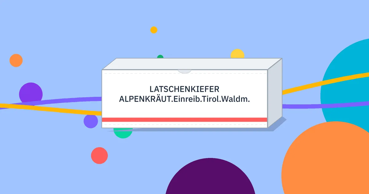 Symbolbild: Packung mit der Aufschrift LATSCHENKIEFER ALPENKRÄUT.Einreib.Tirol.Waldm. (PZN 03069765) – Verfügbarkeit und Bezug in Apotheken in Frankfurt am Main