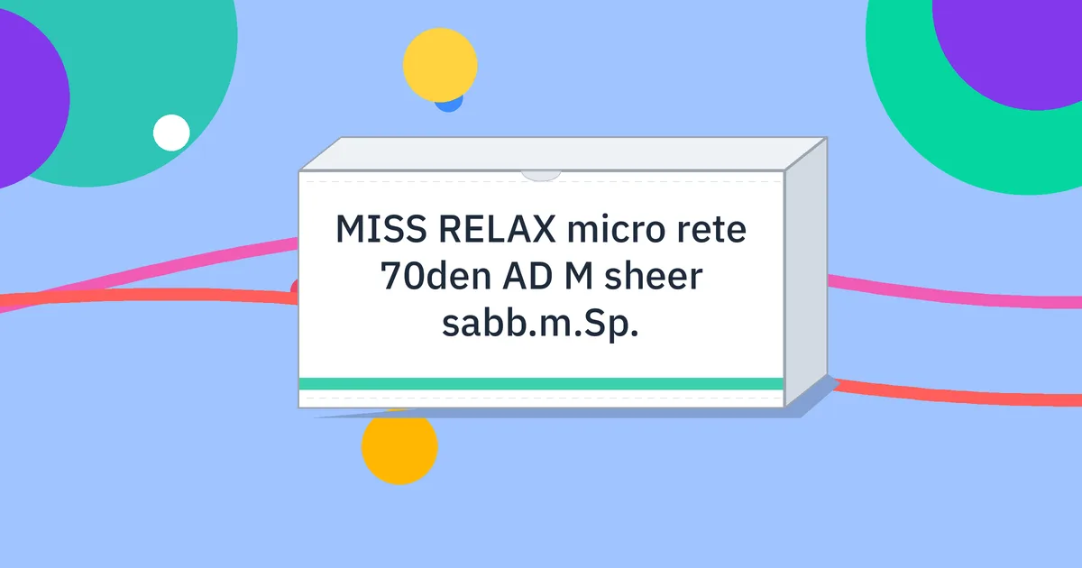 Symbolbild: Packung mit der Aufschrift MISS RELAX micro rete 70den AD M sheer sabb.m.Sp. (PZN 16183296) – Verfügbarkeit und Bezug in Apotheken in Frankfurt am Main