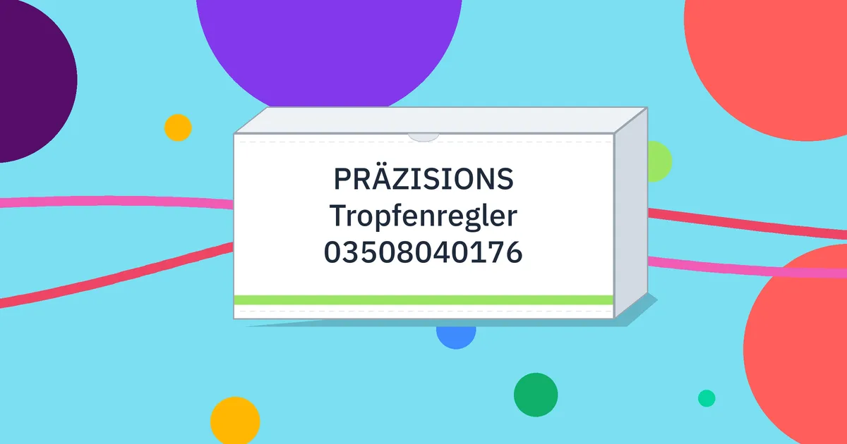 Symbolbild: Packung mit der Aufschrift PRÄZISIONS Tropfenregler 03508040176 (PZN 00671705) – Verfügbarkeit und Bezug in Apotheken in Frankfurt am Main