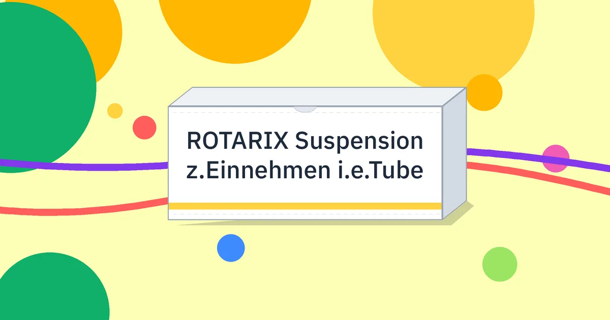 Symbolbild: Packung mit der Aufschrift ROTARIX Suspension z.Einnehmen i.e.Tube (PZN 17490391) – Verfügbarkeit und Bezug in Apotheken in Frankfurt am Main