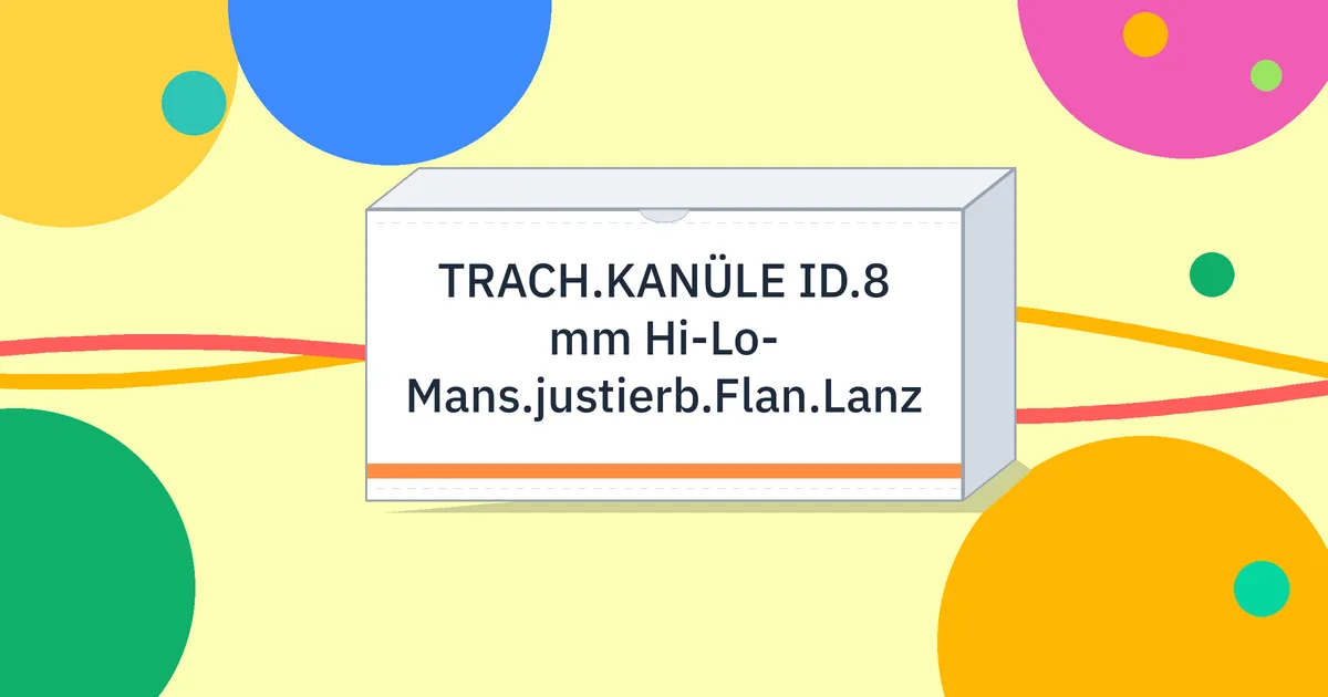 Symbolbild: Packung mit der Aufschrift TRACH.KANÜLE ID.8 mm Hi-Lo-Mans.justierb.Flan.Lanz (PZN 03379744) – Verfügbarkeit und Bezug in Apotheken in Frankfurt am Main