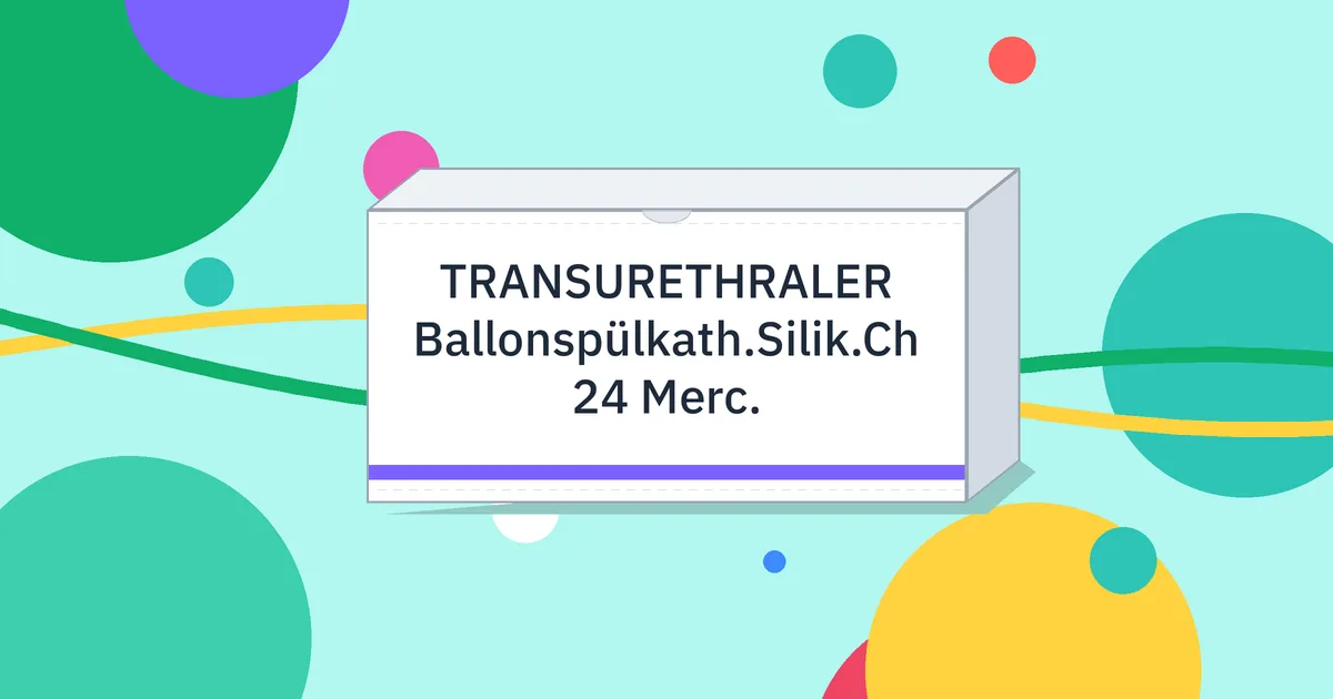 Symbolbild: Packung mit der Aufschrift TRANSURETHRALER Ballonspülkath.Silik.Ch 24 Merc. (PZN 01151540) – Verfügbarkeit und Bezug in Apotheken in Frankfurt am Main