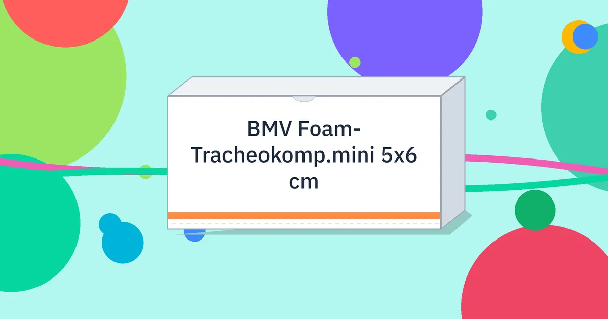 Symbolbild: Packung mit der Aufschrift BMV Foam-Tracheokomp.mini 5x6 cm (PZN 10182574) – Verfügbarkeit und Bezug in Apotheken in Frankfurt am Main