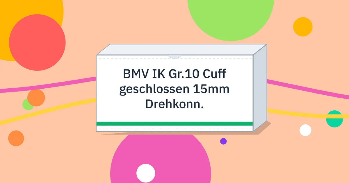 Symbolbild: Packung mit der Aufschrift BMV IK Gr.10 Cuff geschlossen 15mm Drehkonn. (PZN 20140128) – Verfügbarkeit und Bezug in Apotheken in Frankfurt am Main