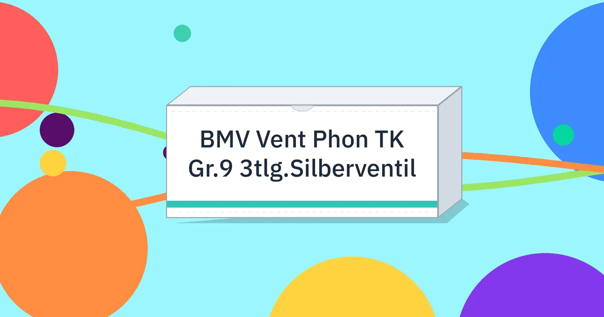 Symbolbild: Packung mit der Aufschrift BMV Vent Phon TK Gr.9 3tlg.Silberventil (PZN 18385153) – Verfügbarkeit und Bezug in Apotheken in Frankfurt am Main