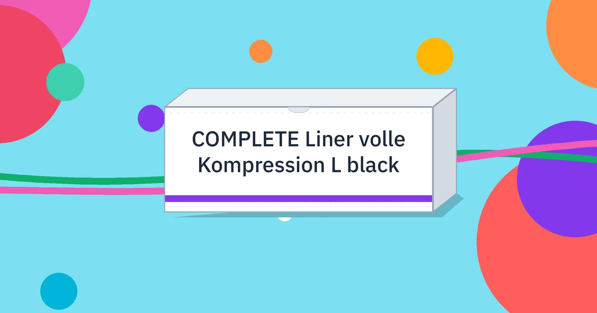 Symbolbild: Packung mit der Aufschrift COMPLETE Liner volle Kompression L black (PZN 19534112) – Verfügbarkeit und Bezug in Apotheken in Frankfurt am Main