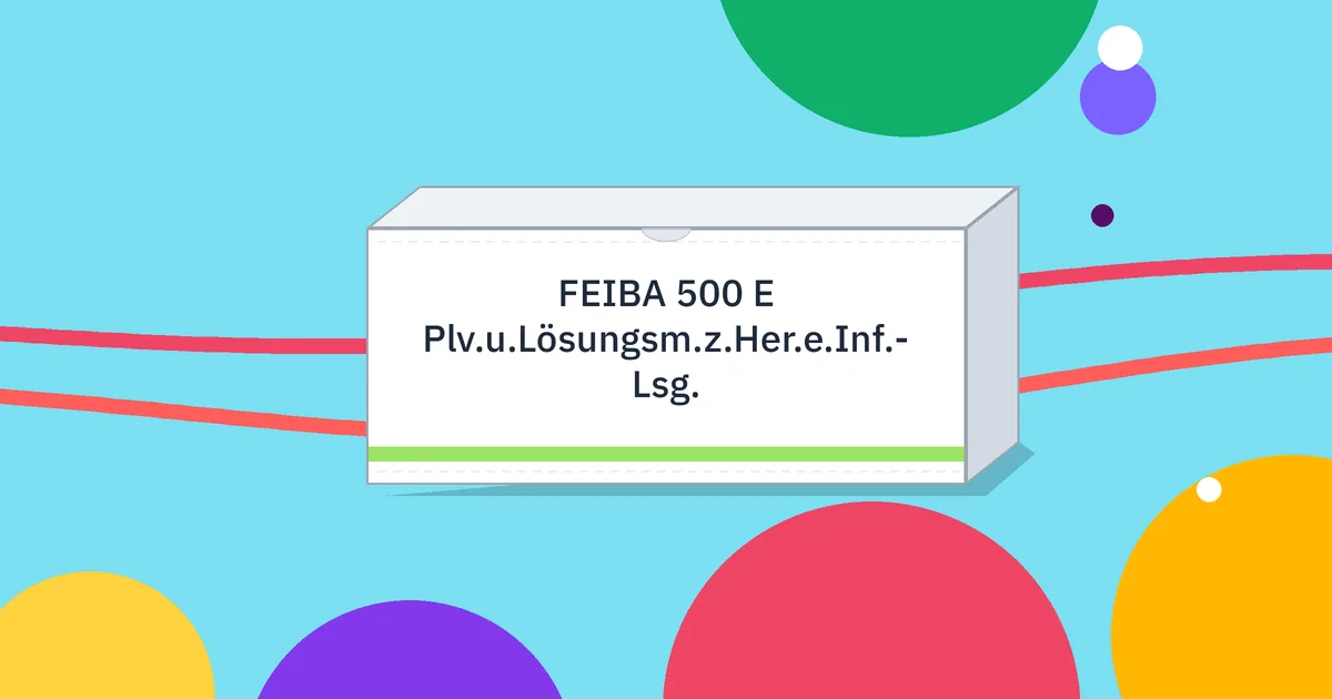 Symbolbild: Packung mit der Aufschrift FEIBA 500 E Plv.u.Lösungsm.z.Her.e.Inf.-Lsg. (PZN 18726588) – Verfügbarkeit und Bezug in Apotheken in Frankfurt am Main