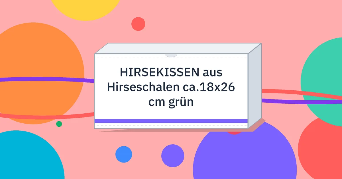 Symbolbild: Packung mit der Aufschrift HIRSEKISSEN aus Hirseschalen ca.18x26 cm grün (PZN 16619322) – Verfügbarkeit und Bezug in Apotheken in Frankfurt am Main