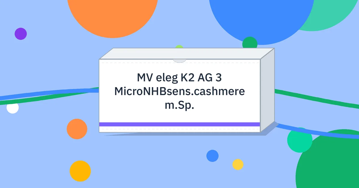 Symbolbild: Packung mit der Aufschrift MV eleg K2 AG 3 MicroNHBsens.cashmere m.Sp. (PZN 15723460) – Verfügbarkeit und Bezug in Apotheken in Frankfurt am Main