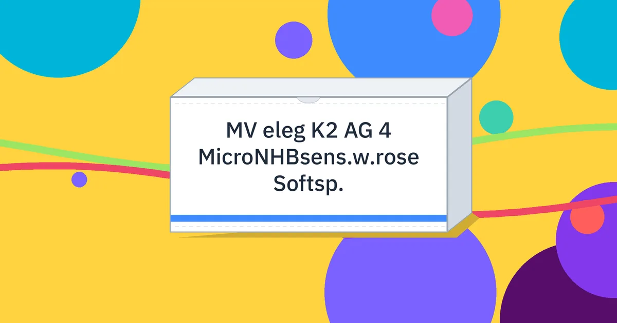 Symbolbild: Packung mit der Aufschrift MV eleg K2 AG 4 MicroNHBsens.w.rose Softsp. (PZN 15725163) – Verfügbarkeit und Bezug in Apotheken in Frankfurt am Main