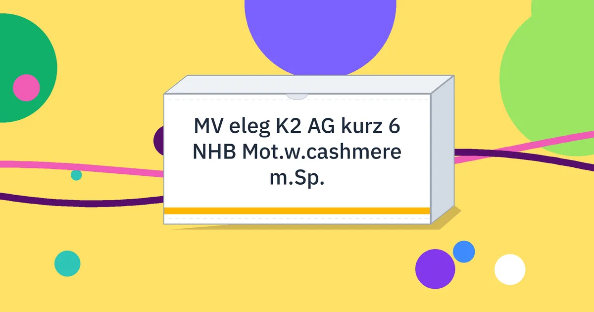 Symbolbild: Packung mit der Aufschrift MV eleg K2 AG kurz 6 NHB Mot.w.cashmere m.Sp. (PZN 15712278) – Verfügbarkeit und Bezug in Apotheken in Frankfurt am Main