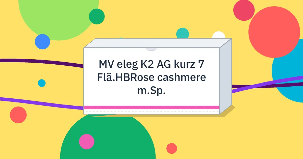 Symbolbild: Packung mit der Aufschrift MV eleg K2 AG kurz 7 Flä.HBRose cashmere m.Sp. (PZN 15703730) – Verfügbarkeit und Bezug in Apotheken in Frankfurt am Main
