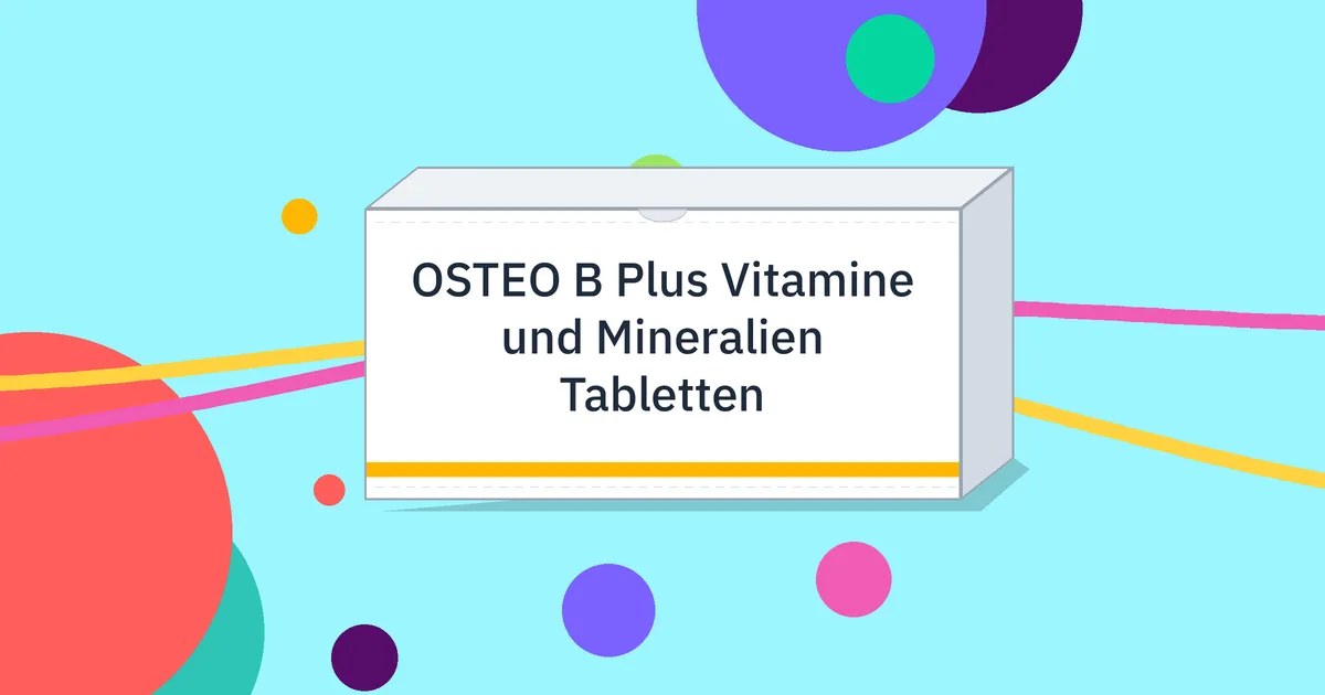Symbolbild: Packung mit der Aufschrift OSTEO B Plus Vitamine und Mineralien Tabletten (PZN 17016086) – Verfügbarkeit und Bezug in Apotheken in Frankfurt am Main