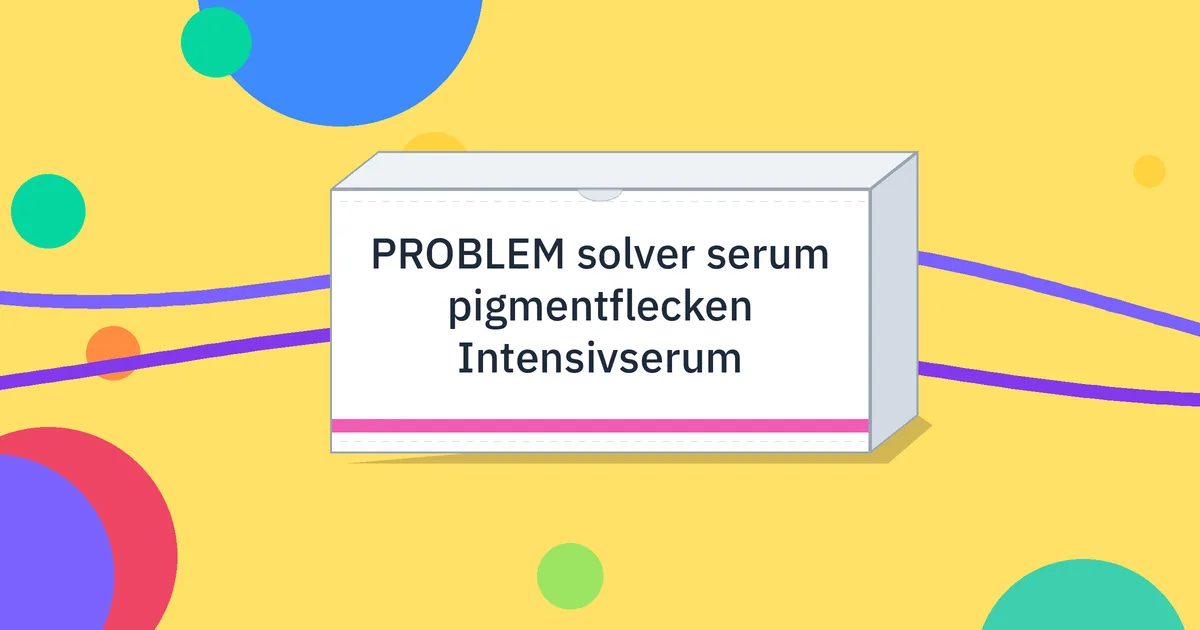 Symbolbild: Packung mit der Aufschrift PROBLEM solver serum pigmentflecken Intensivserum (PZN 18361460) – Verfügbarkeit und Bezug in Apotheken in Frankfurt am Main