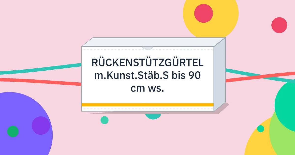 Symbolbild: Packung mit der Aufschrift RÜCKENSTÜTZGÜRTEL m.Kunst.Stäb.S bis 90 cm ws. (PZN 10173196) – Verfügbarkeit und Bezug in Apotheken in Frankfurt am Main