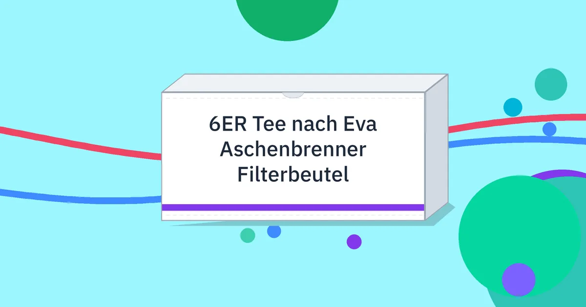 Symbolbild: Packung mit der Aufschrift 6ER Tee nach Eva Aschenbrenner Filterbeutel (PZN 00427721) – Verfügbarkeit und Bezug in Apotheken in Frankfurt am Main