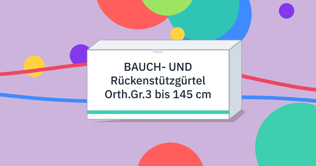 Symbolbild: Packung mit der Aufschrift BAUCH- UND Rückenstützgürtel Orth.Gr.3 bis 145 cm (PZN 01174328) – Verfügbarkeit und Bezug in Apotheken in Frankfurt am Main