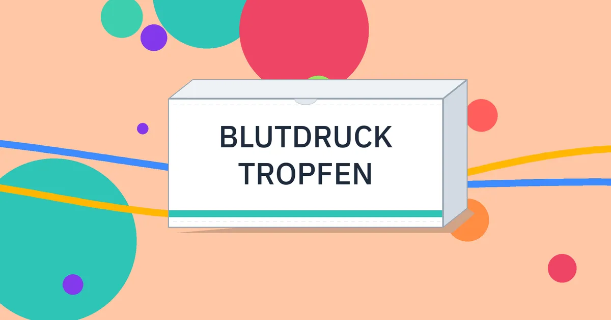 Symbolbild: Packung mit der Aufschrift BLUTDRUCK TROPFEN (PZN 18491406) – Verfügbarkeit und Bezug in Apotheken in Frankfurt am Main