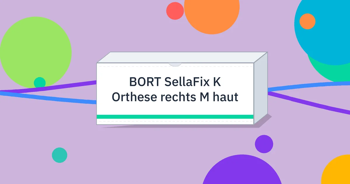 Symbolbild: Packung mit der Aufschrift BORT SellaFix K Orthese rechts M haut (PZN 08522732) – Verfügbarkeit und Bezug in Apotheken in Frankfurt am Main