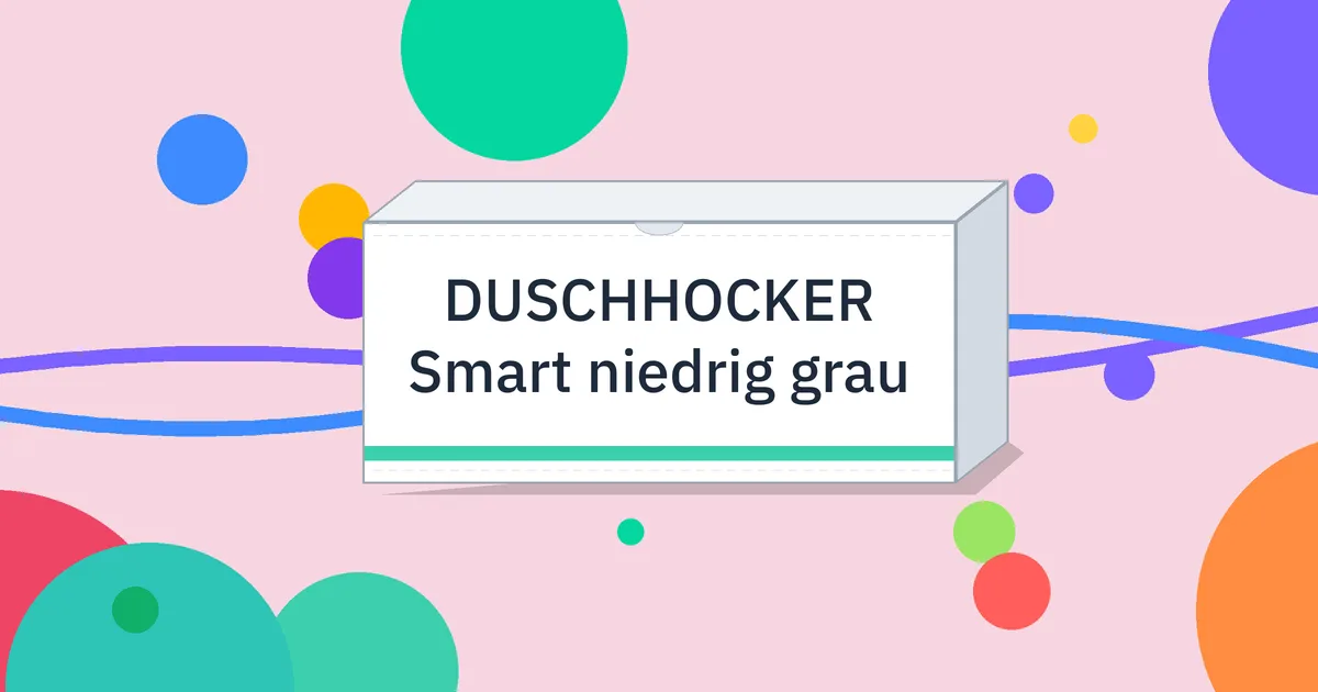 Symbolbild: Packung mit der Aufschrift DUSCHHOCKER Smart niedrig grau (PZN 01322131) – Verfügbarkeit und Bezug in Apotheken in Frankfurt am Main