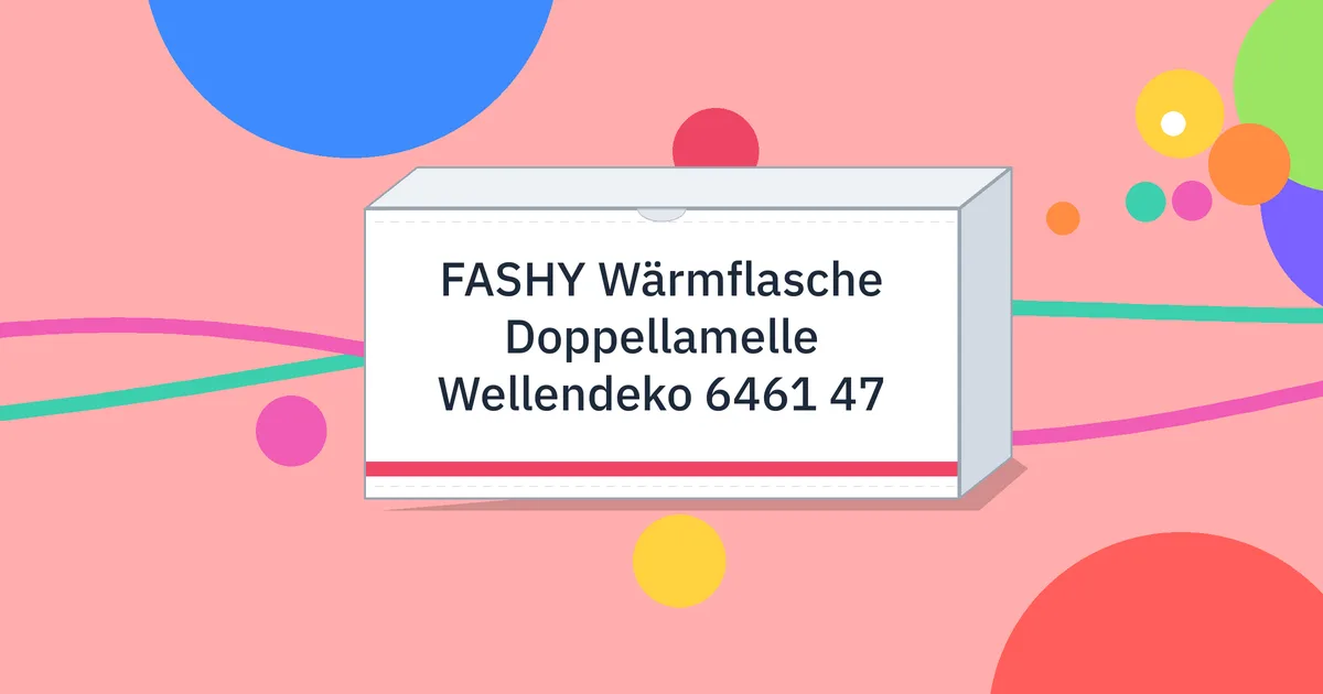 Symbolbild: Packung mit der Aufschrift FASHY Wärmflasche Doppellamelle Wellendeko 6461 47 (PZN 14142301) – Verfügbarkeit und Bezug in Apotheken in Frankfurt am Main