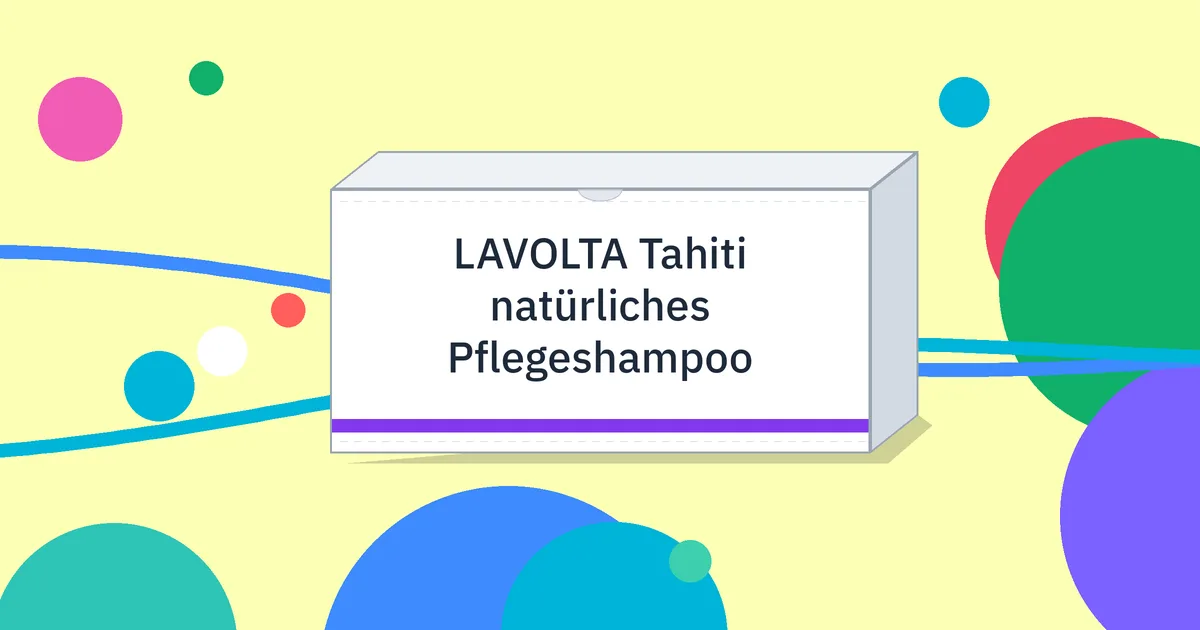 Symbolbild: Packung mit der Aufschrift LAVOLTA Tahiti natürliches Pflegeshampoo (PZN 15877559) – Verfügbarkeit und Bezug in Apotheken in Frankfurt am Main