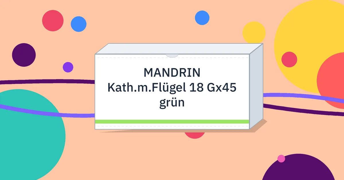 Symbolbild: Packung mit der Aufschrift MANDRIN Kath.m.Flügel 18 Gx45 grün (PZN 01178579) – Verfügbarkeit und Bezug in Apotheken in Frankfurt am Main