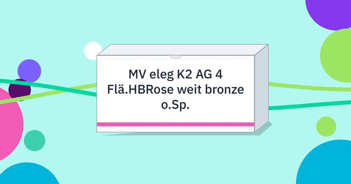 Symbolbild: Packung mit der Aufschrift MV eleg K2 AG 4 Flä.HBRose weit bronze o.Sp. (PZN 15720289) – Verfügbarkeit und Bezug in Apotheken in Frankfurt am Main
