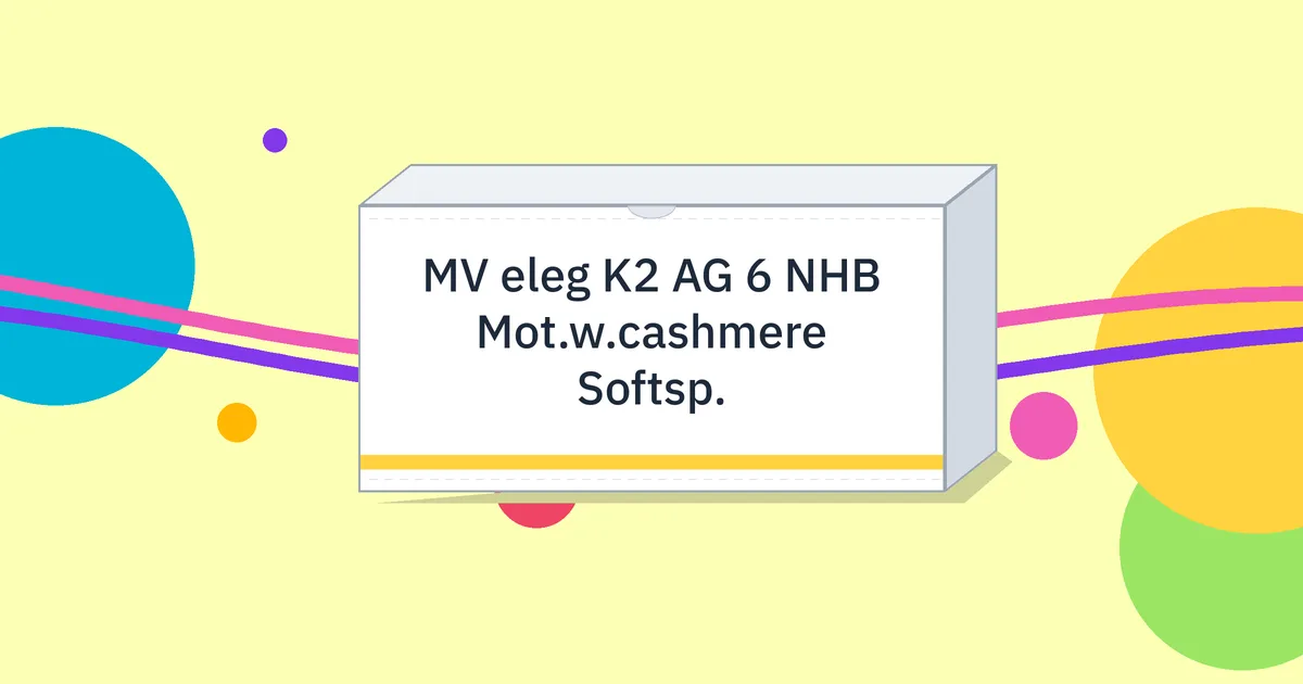 Symbolbild: Packung mit der Aufschrift MV eleg K2 AG 6 NHB Mot.w.cashmere Softsp. (PZN 15726441) – Verfügbarkeit und Bezug in Apotheken in Frankfurt am Main